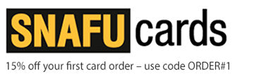 Snafu's Funny Greeting Cards | Funny Real Paper Greeting Cards Online